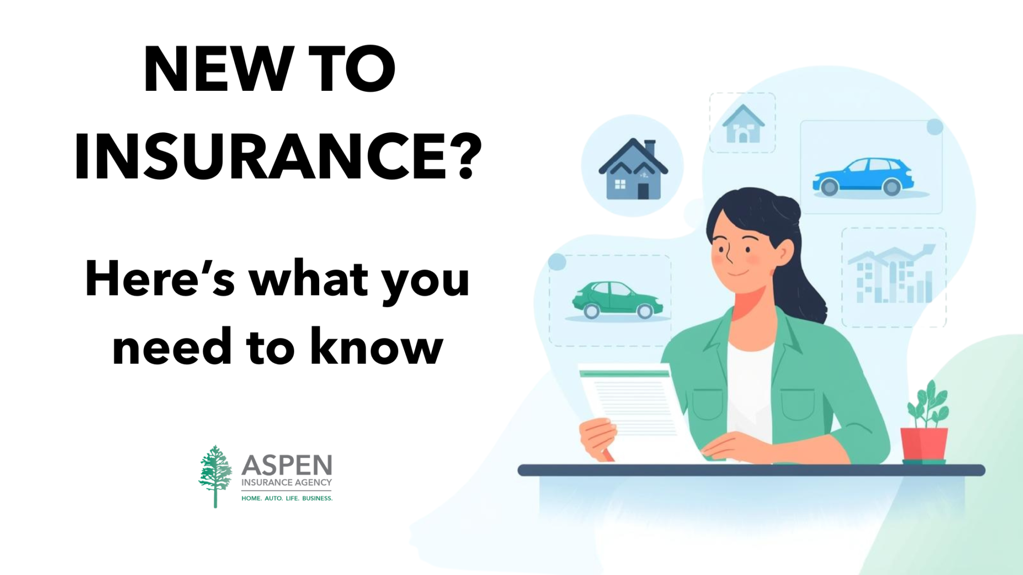 New to Insurance? Here's what you need to know | Blog | Aspen Insurance ...